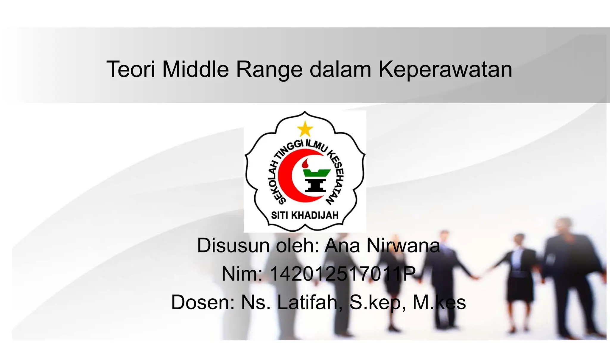 PPT Ana Nirwana_Teori Middle Range dalam Keperawatan.pptx