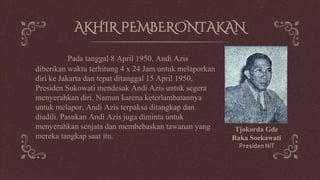 PPT Andi Azis SEJARAH WAJIB 12 IPS .pptx
