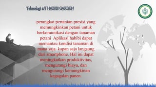 PENGGUNAAN APLIKASI HABIBI GARDEN | PPTX