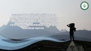 PENGGUNAAN APLIKASI HABIBI GARDEN | PPTX