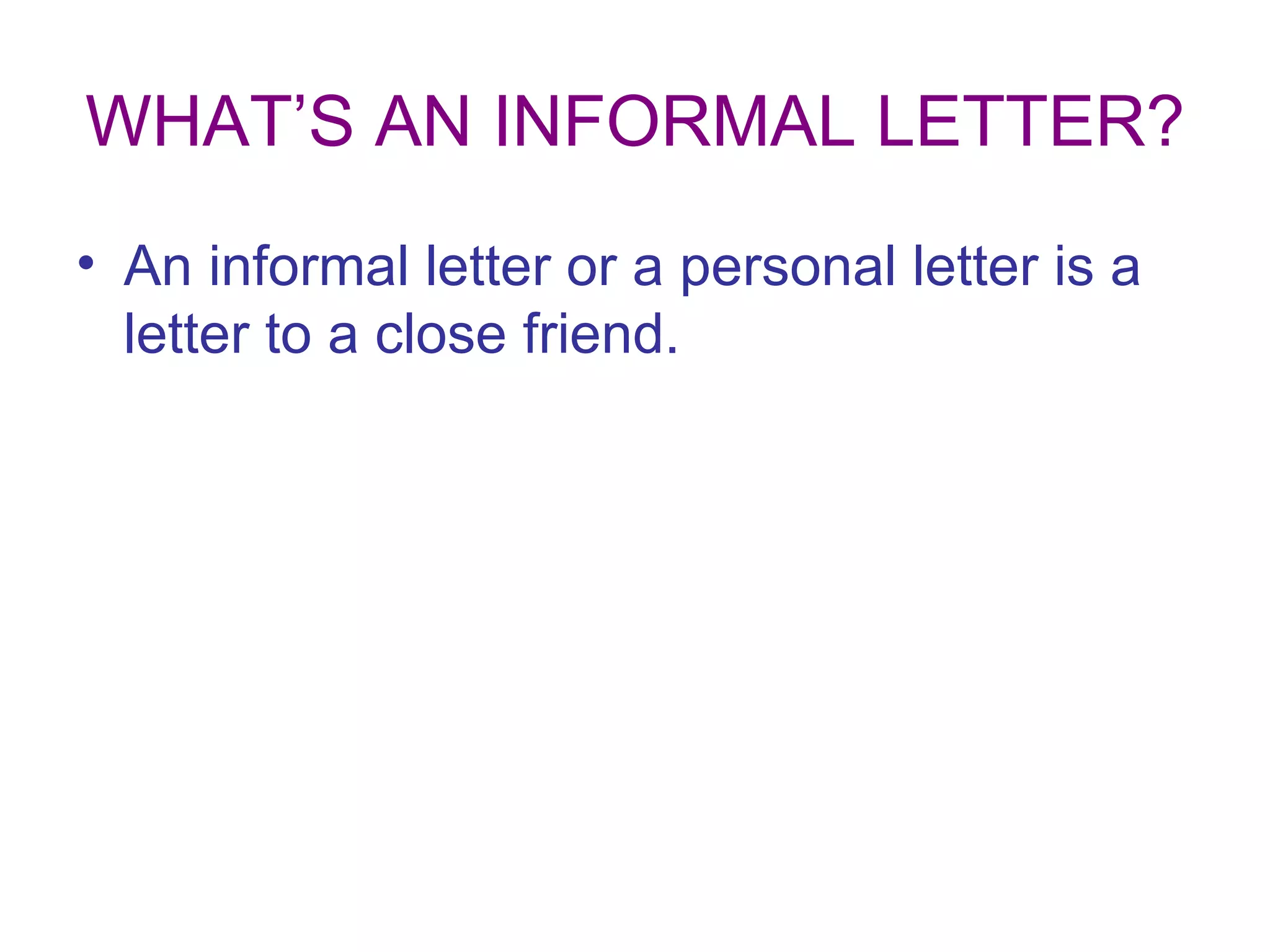 Ppt an informal letter | PPT