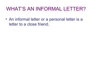 Ppt an informal letter | PPT