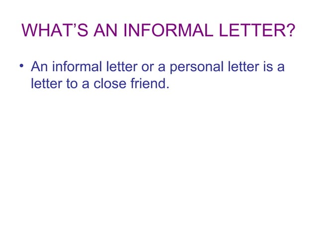 Ppt an informal letter | PPT