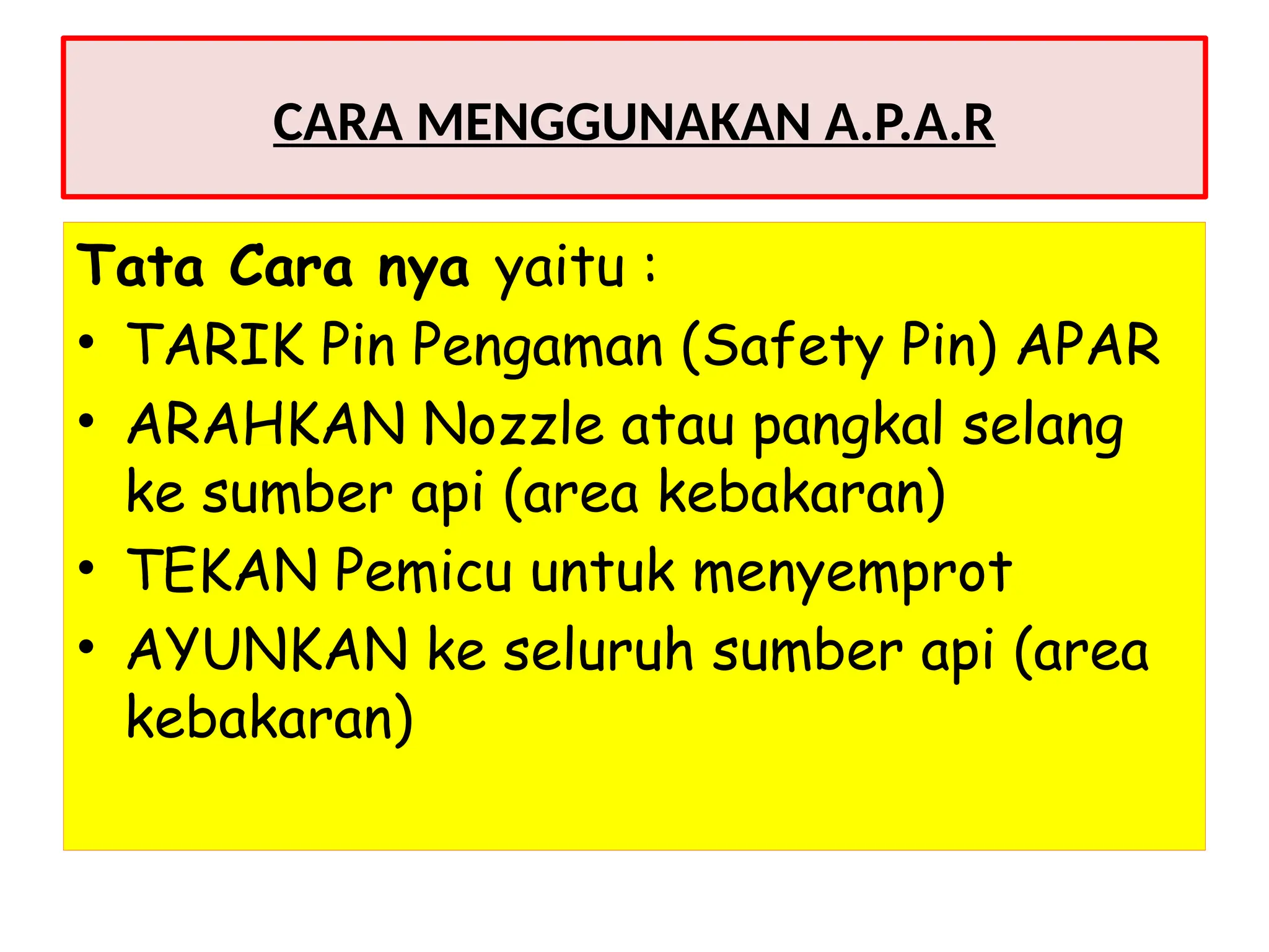 alat pemadam api ringan (APAR) digunakan | PPTX