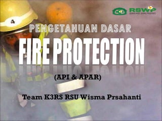 PPT APAR fire protection dan penanggulangannya | PPT