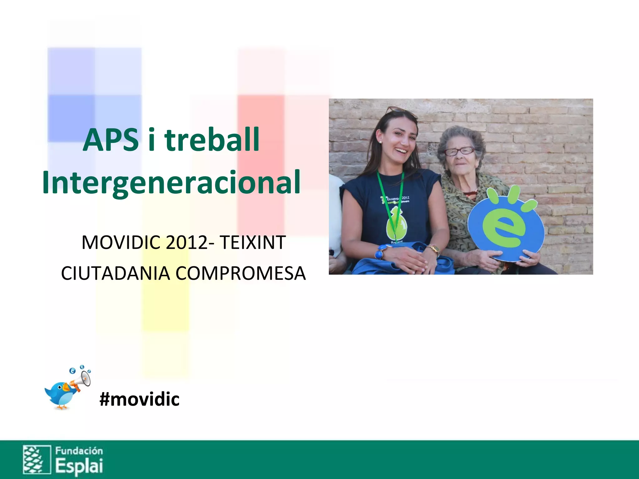 APS e Intercambio Generacional | PPT
