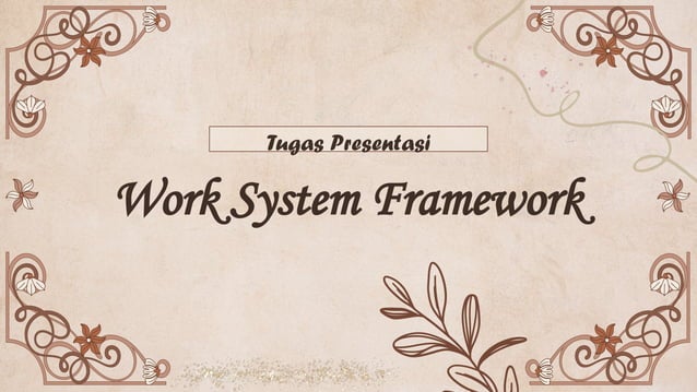 Tugas ppt Work System Framework Ganesha.pptx