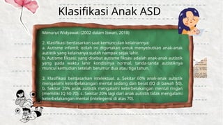 PPT ASD KELOMPOK 1 PENGERTIAN, PENYEBAB, KARAKTERISTIK, KLASIFIKASI.pptx