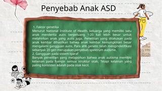 PPT ASD KELOMPOK 1 PENGERTIAN, PENYEBAB, KARAKTERISTIK, KLASIFIKASI.pptx