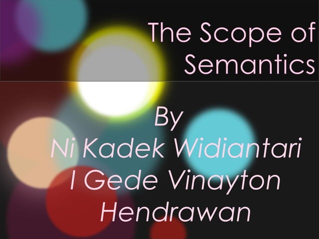 the scope of semantic | PPT | Science