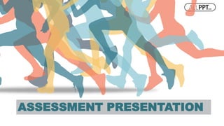 Assessment : drama assessment analysis | PPT
