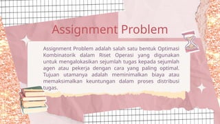 PPT Assignemnt problem laporan Praktikum.pptx