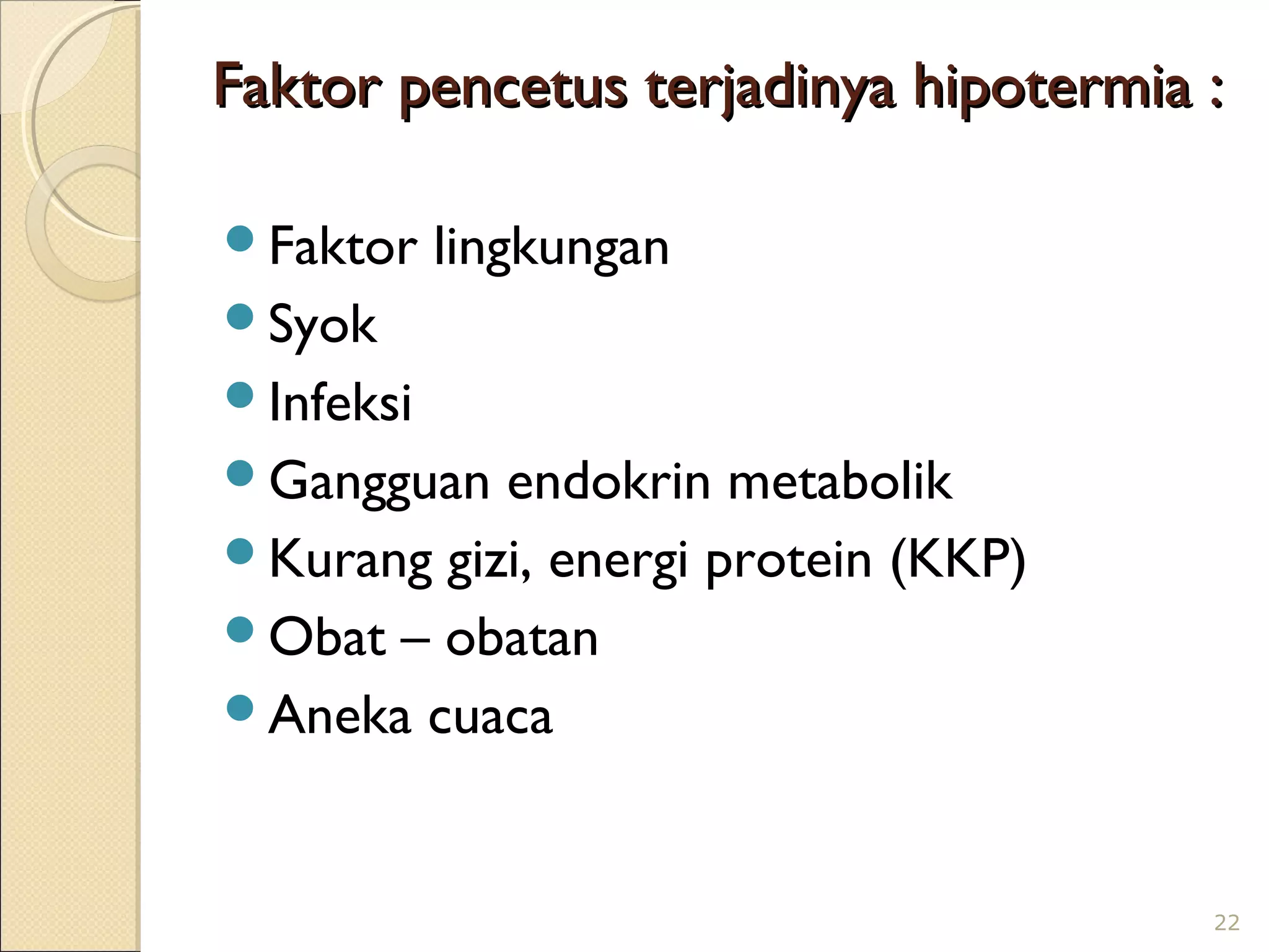 PPT Asuhan BBL Patol (hipotermi, hipertermi, dehidrasi, asfiksia) | PPT