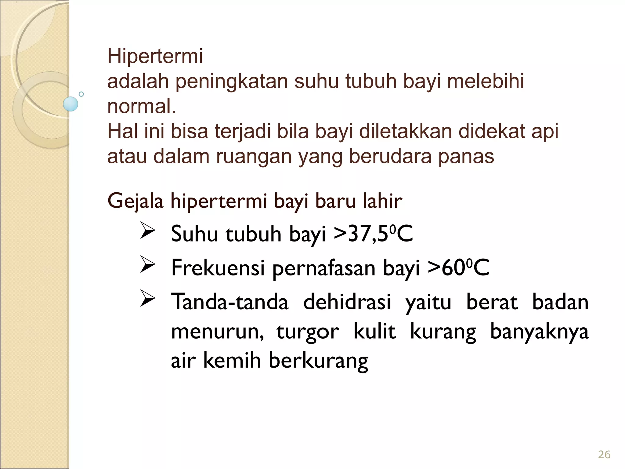 PPT Asuhan BBL Patol (hipotermi, hipertermi, dehidrasi, asfiksia) | PPT