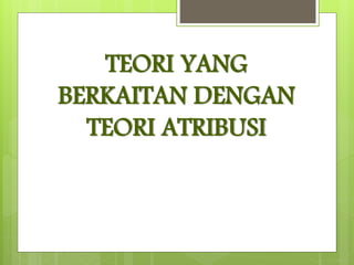Attribution Theory | PPTX