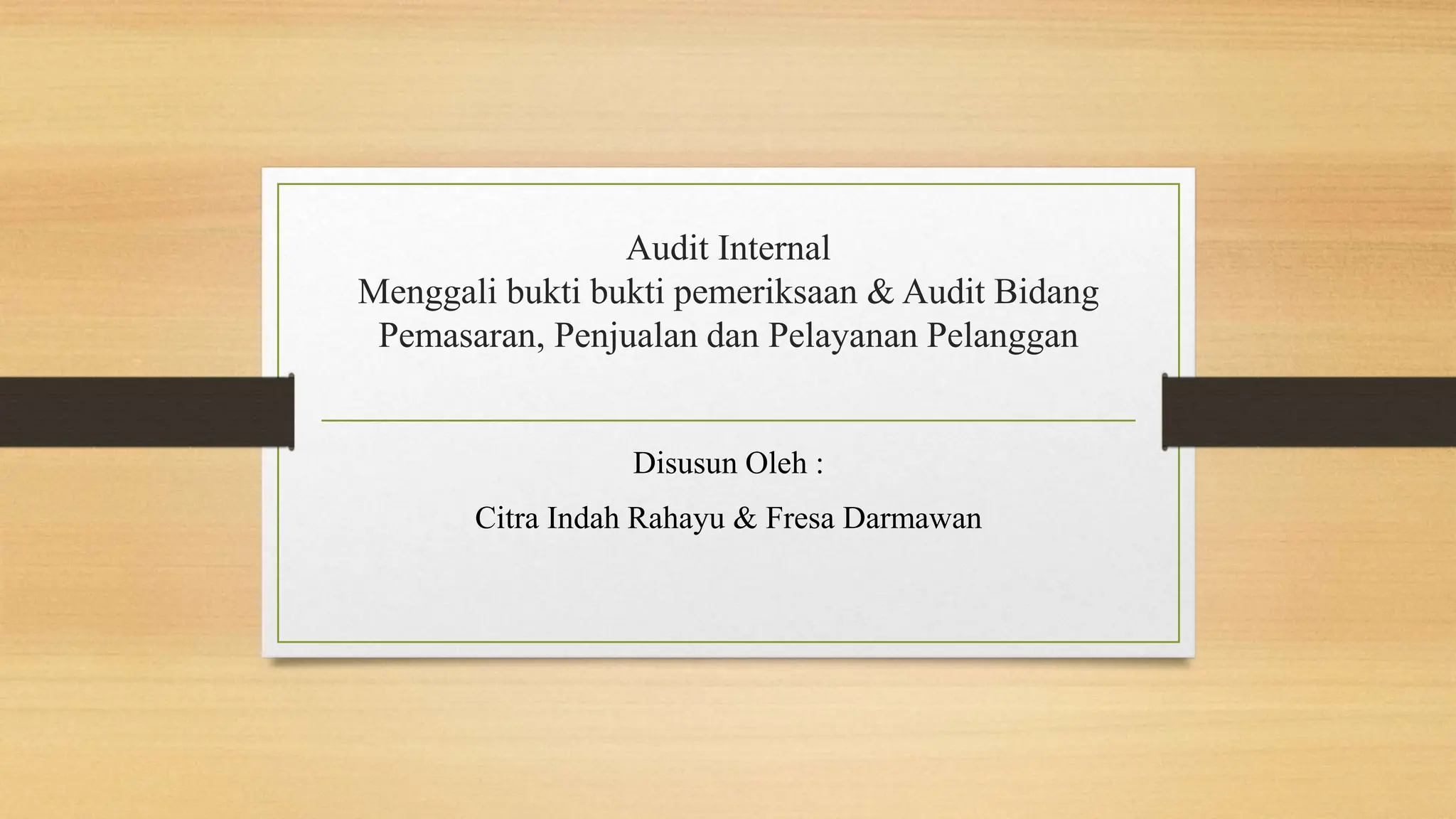 Ppt Audit Internal A22 AKUNTANSI 123.pptx