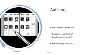 Autistisch Spectrum stoornissen | PPT