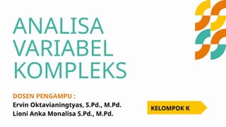 PPT Analisa variabele kompleks tentang teori caucy goursat dll .pptx