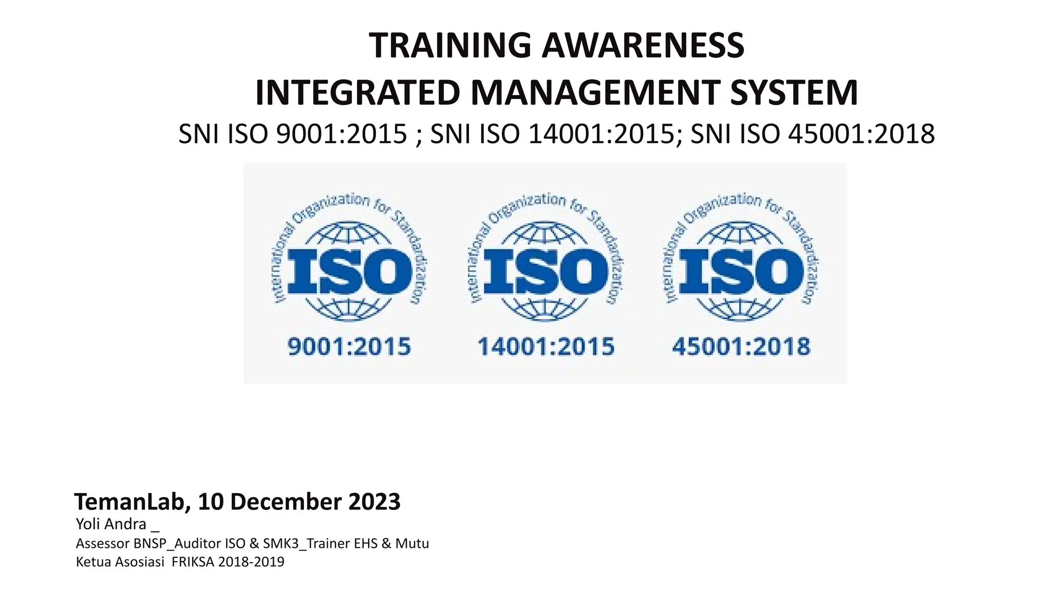 PPT Awareness Training SNI ISO 9001_14001_45001.pptx