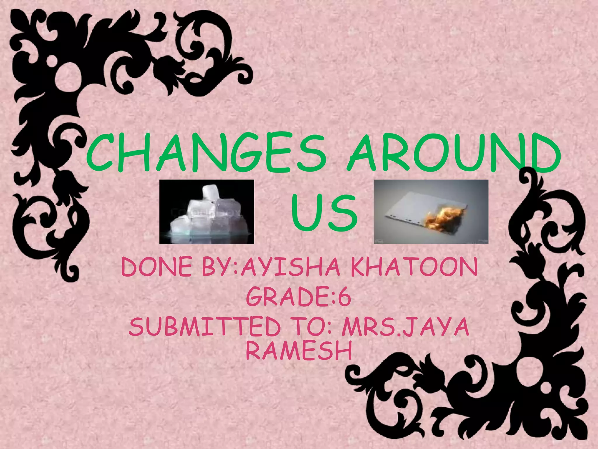 science changes around us | PPTX