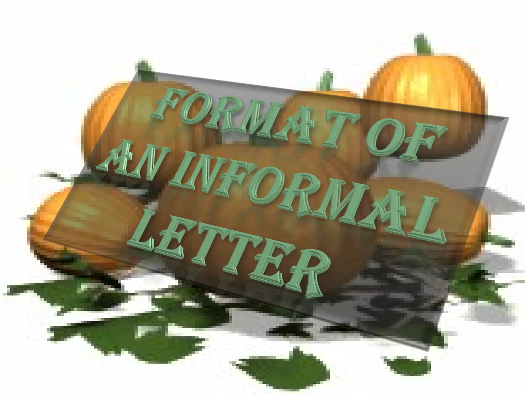 Formal and Informal Letter Writing | PPT