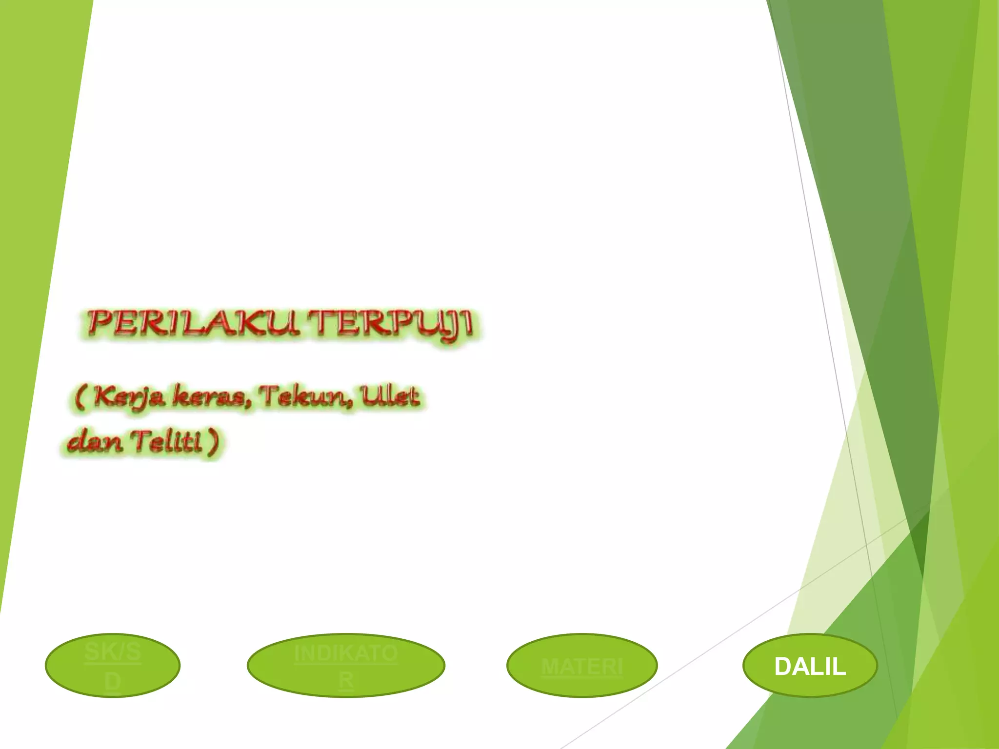 Ppt bab 11 (kerja keras tekun, dan ulet) | PPTX