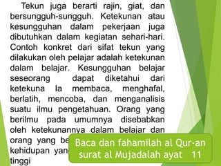 Ppt bab 11 (kerja keras tekun, dan ulet) | PPT