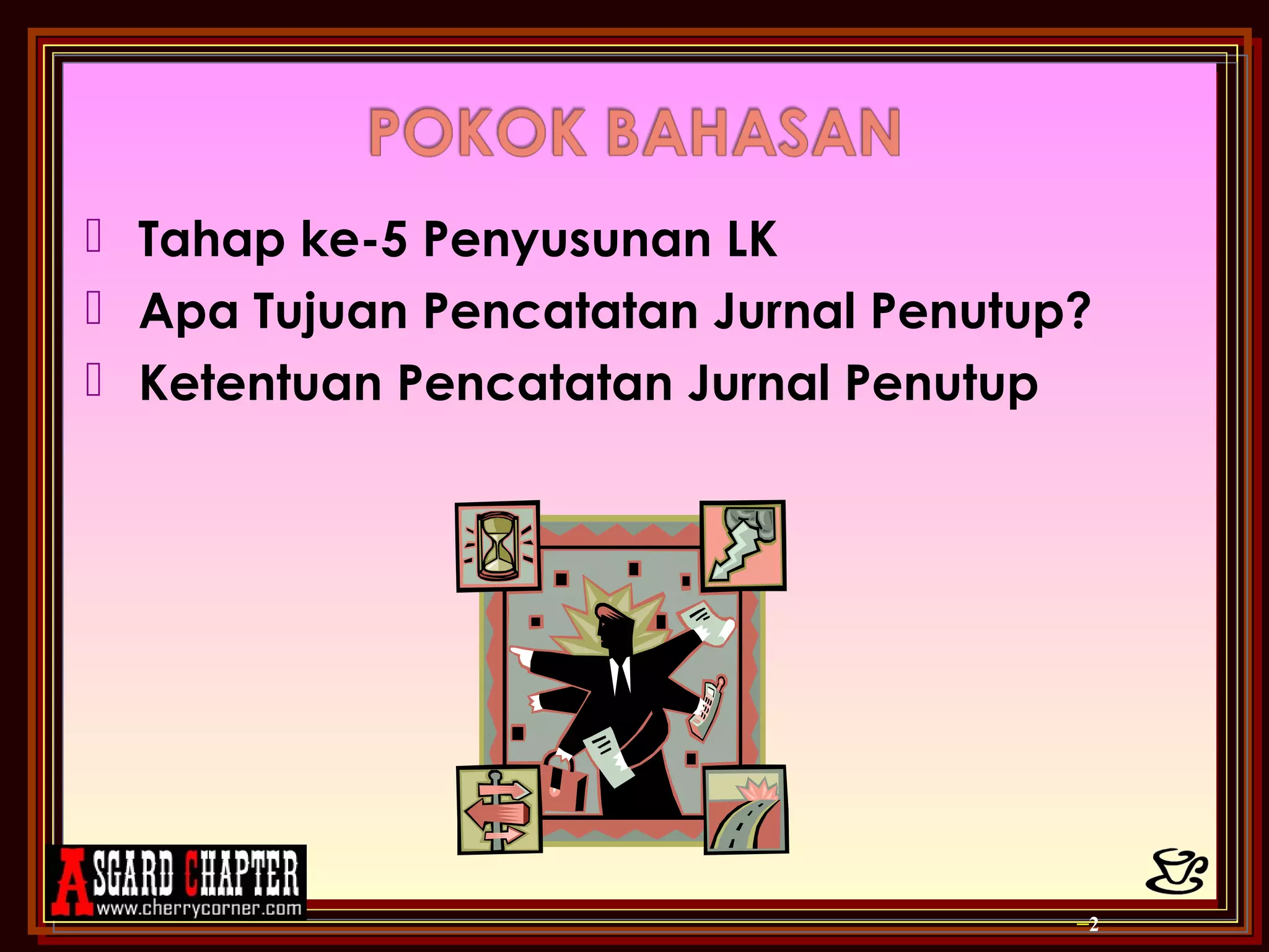 Ppt bab 13 jurnal penutup | PPT