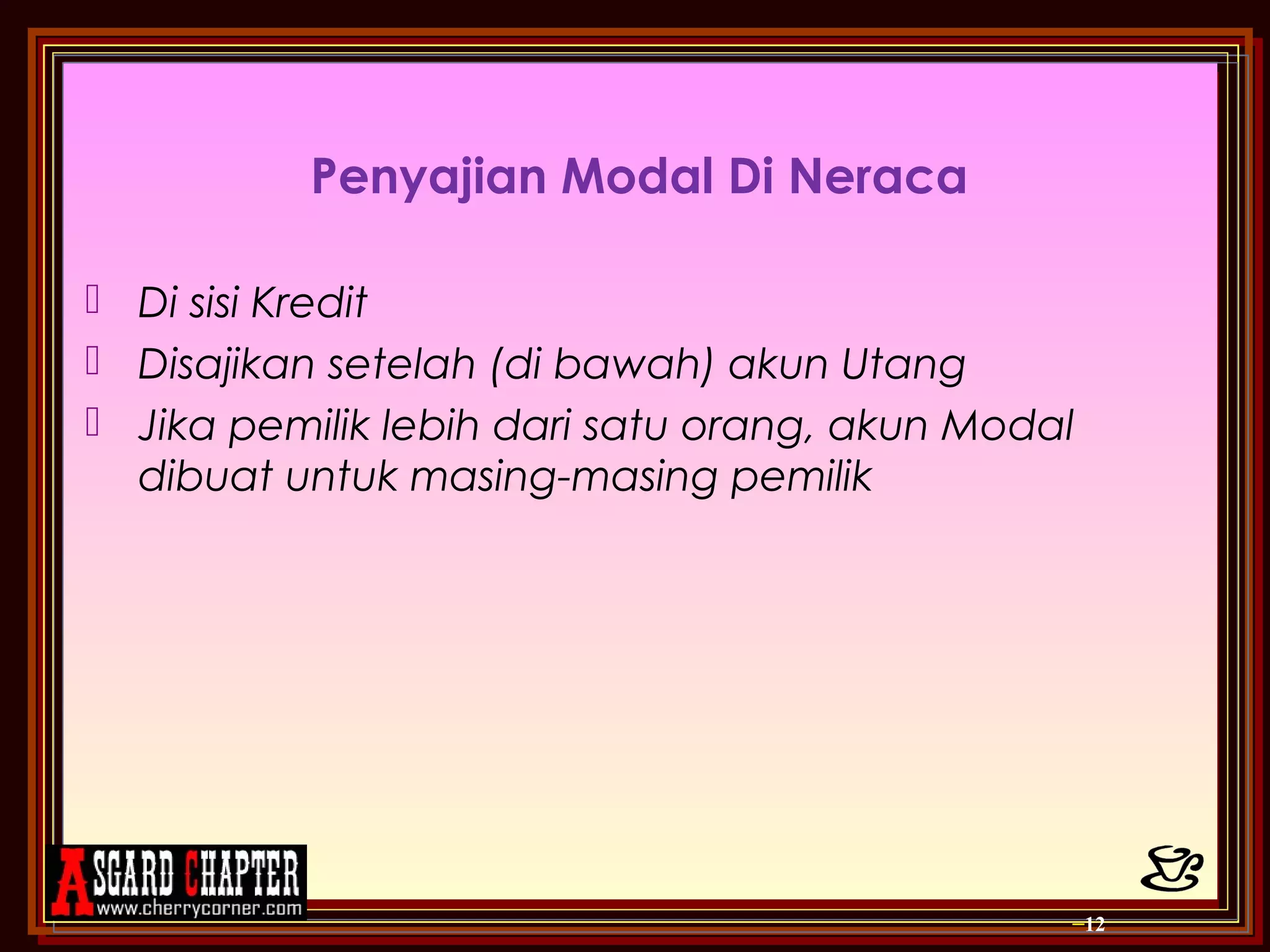 Ppt bab 14 laporan perubahan modal, neraca, dan arus kas | PPT