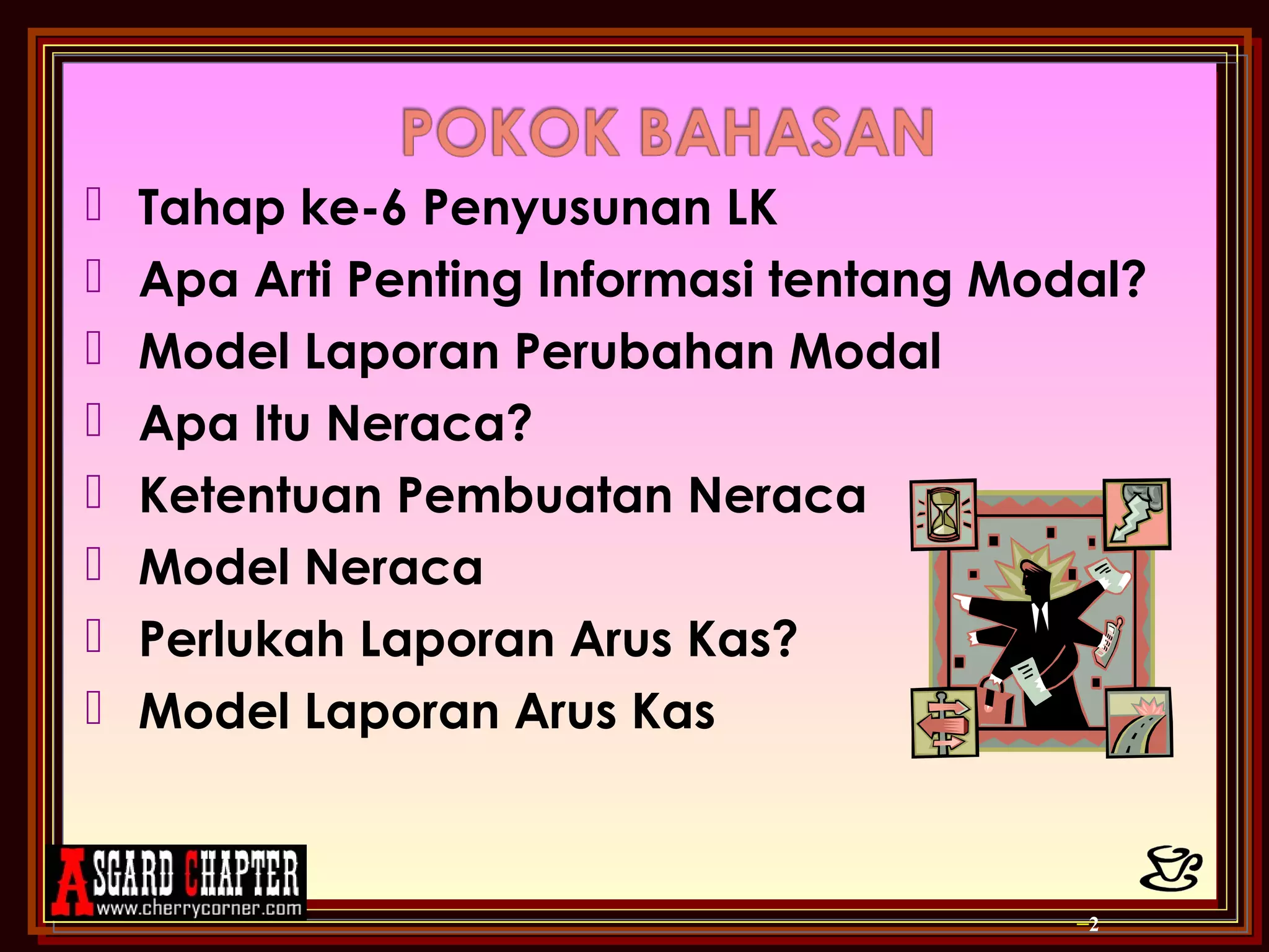 Ppt bab 14 laporan perubahan modal, neraca, dan arus kas | PPT