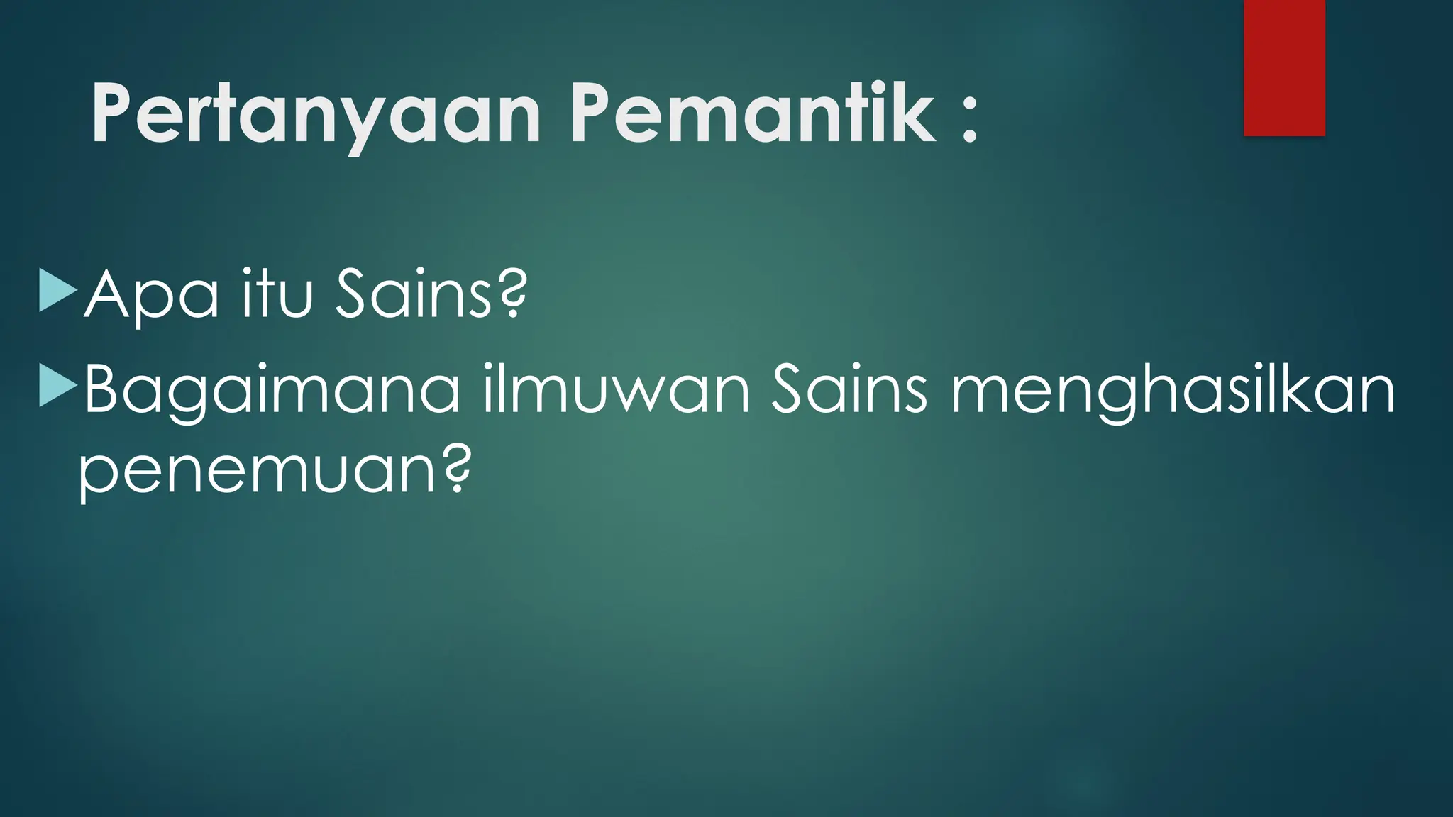 PPT BAB 1 Hakekat Sains dan Metode Ilmiah.pptx