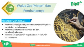 PPT Bab 2. Wujud Zat (Materi) dan Perubahannya (DICARIGURU.COM).pptx
