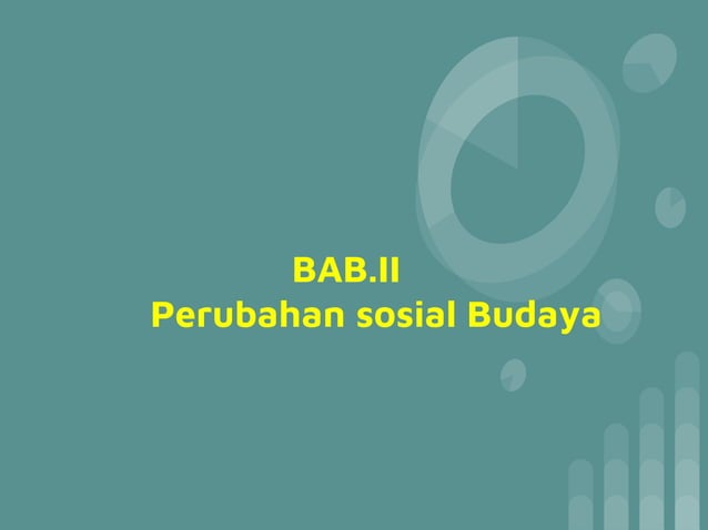 Ppt bab 2 perubahan sosial budaya | PPT