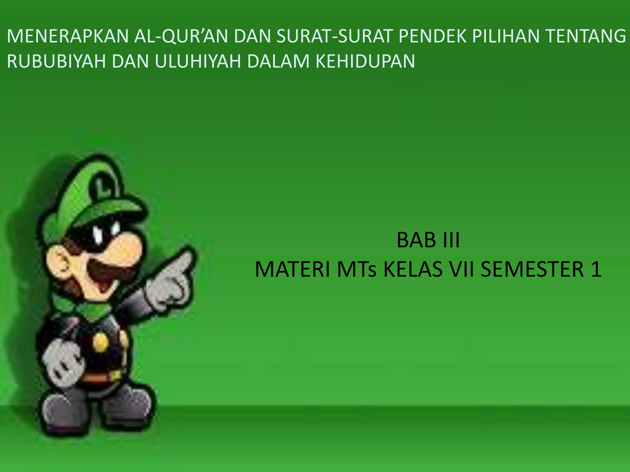 Rububiyah dan Uluhiyah dalam Kehidupan | PPTX