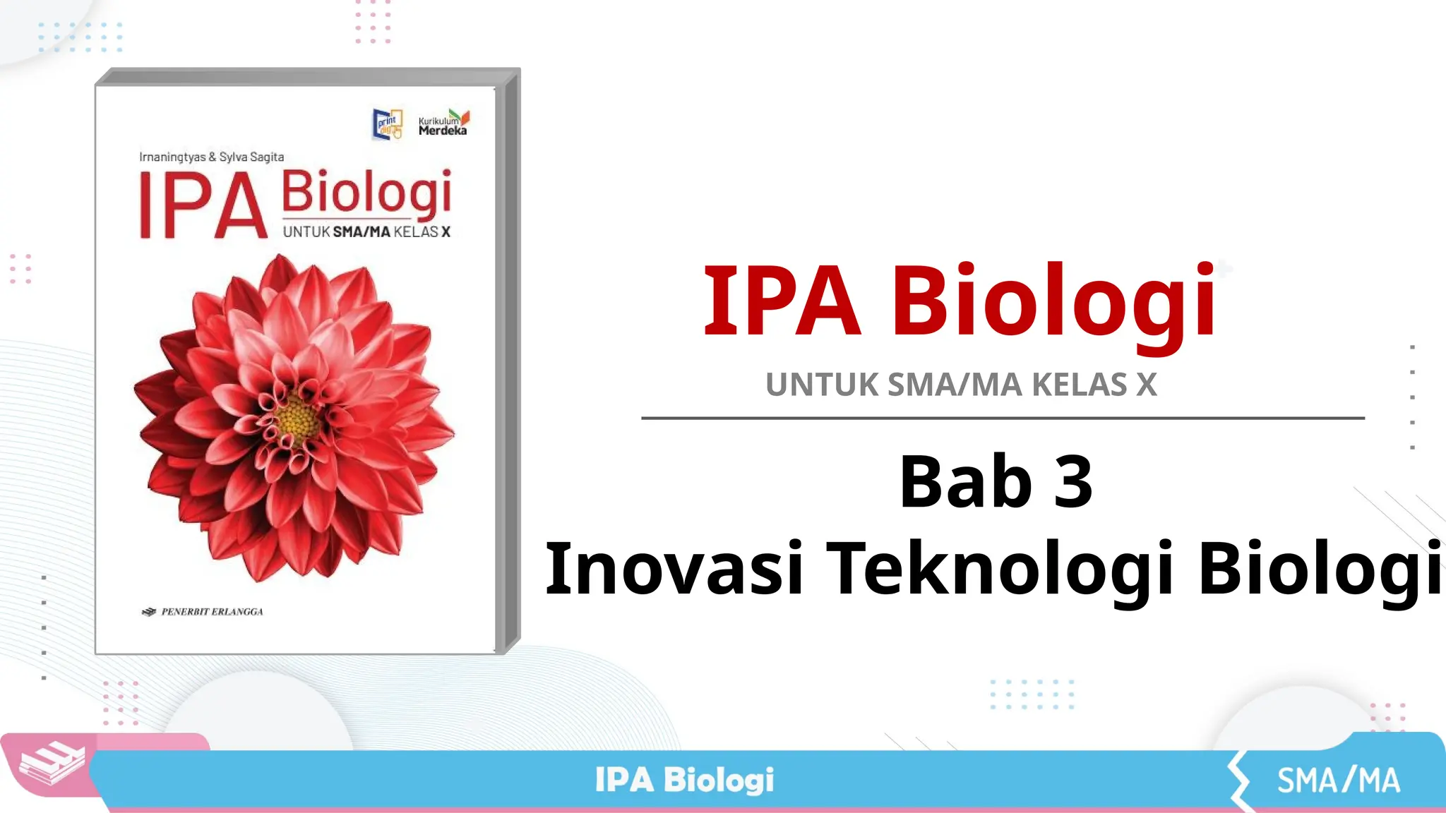 PPT Bab 3 IPA Biologi Kelas X Kur Merdeka.pptx