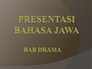 PPT_BAB_DRAMA_pptx.pptx