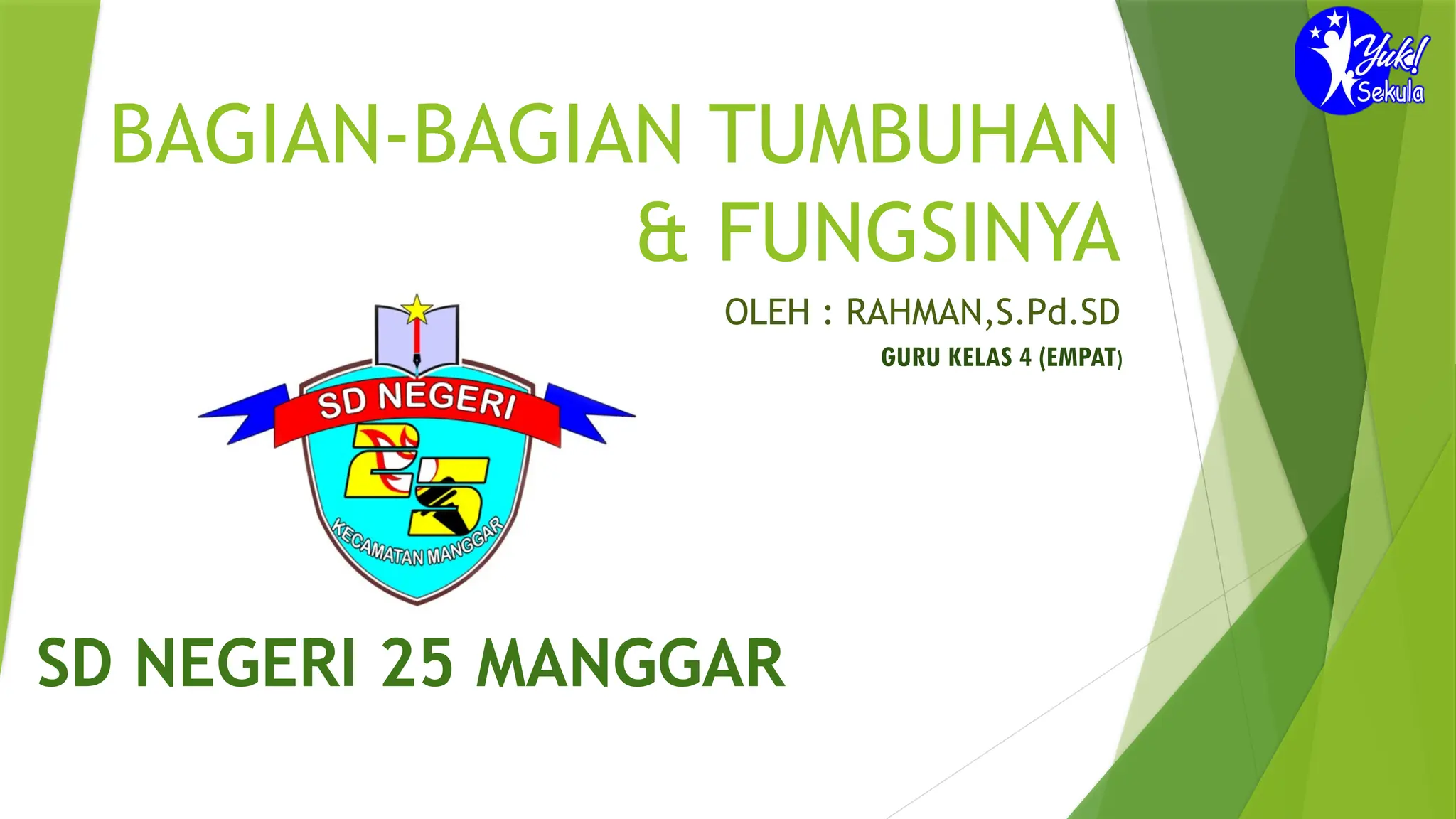 PPT BAGIAN-BAGIAN TUMBUHAN KLAS 4 - Revisi.pptx