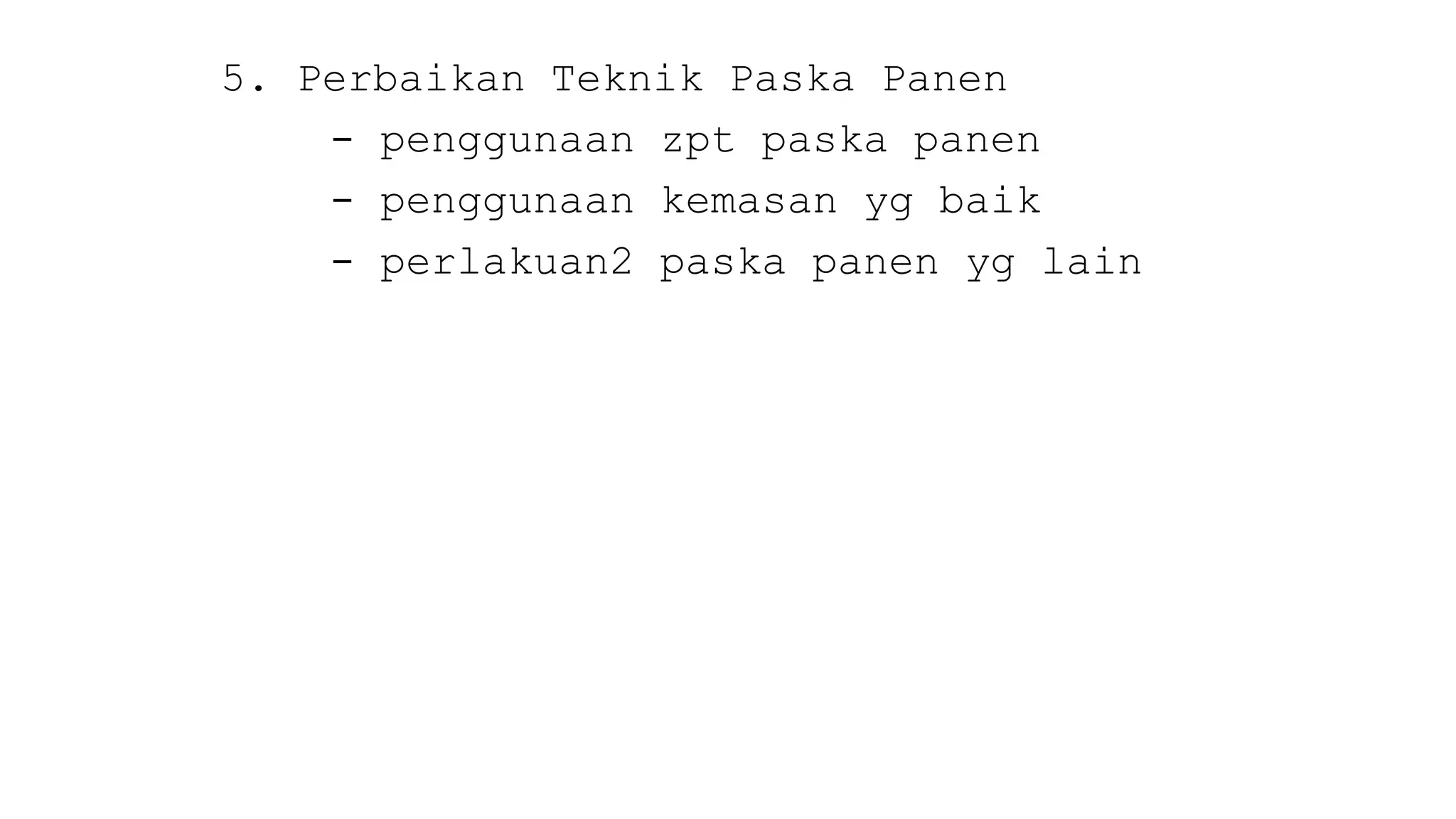 PPT BAHAN KULIAH TPTP AGRIBISNIS 06 (1).pptx
