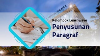 Penyusunan Paragraf Primakara Informatika IFPagi3 | PPT