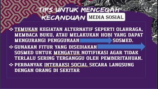 PPT BAHAYA MEDIA SOSIAL bagi anak anak.pptxpptx | PPTX