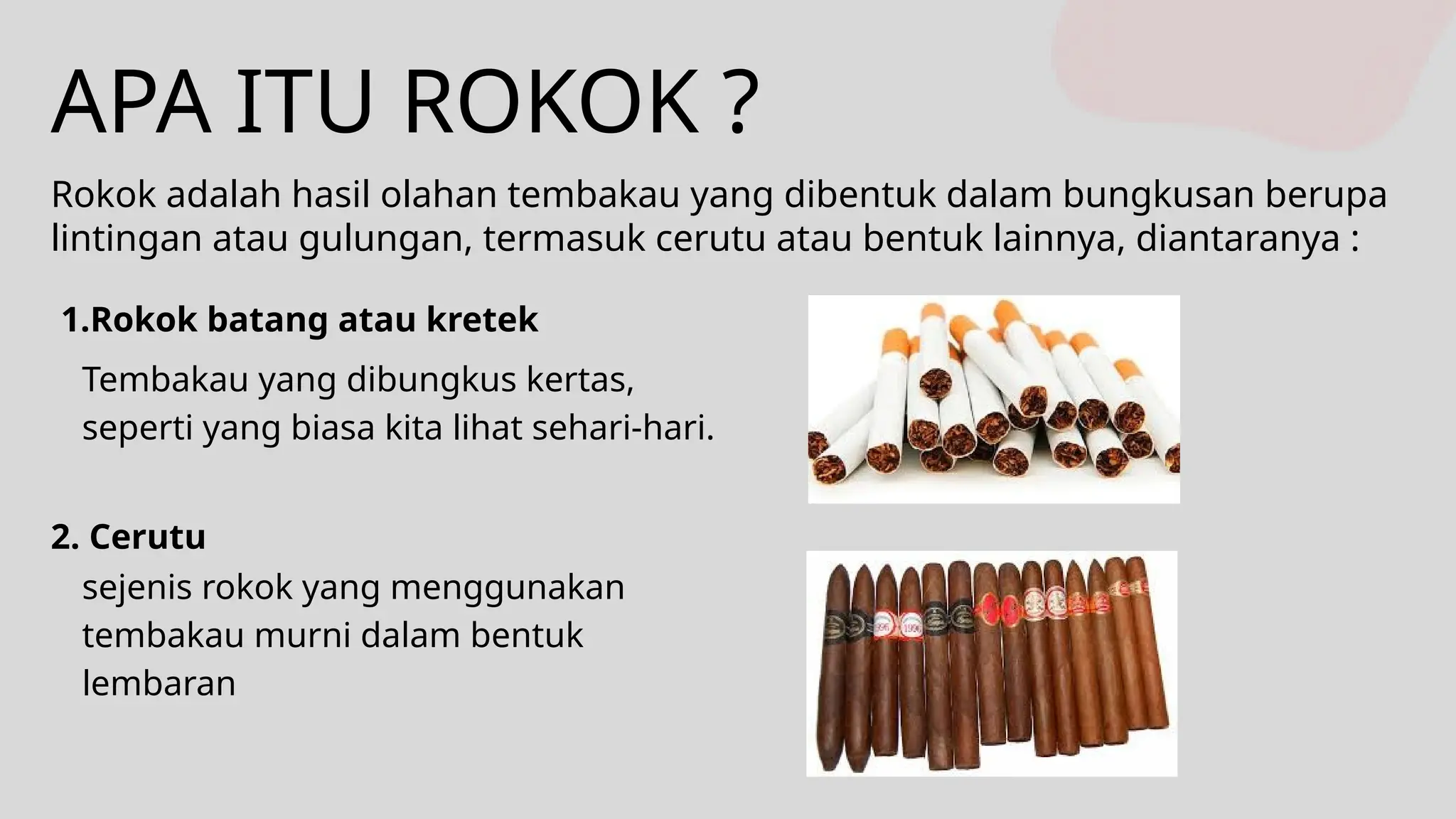 PPT BAHAYA MEROKOK MEMBAHAS TENTANG DEFINISI ROKOK JENIS-JENIS ROKOK ...