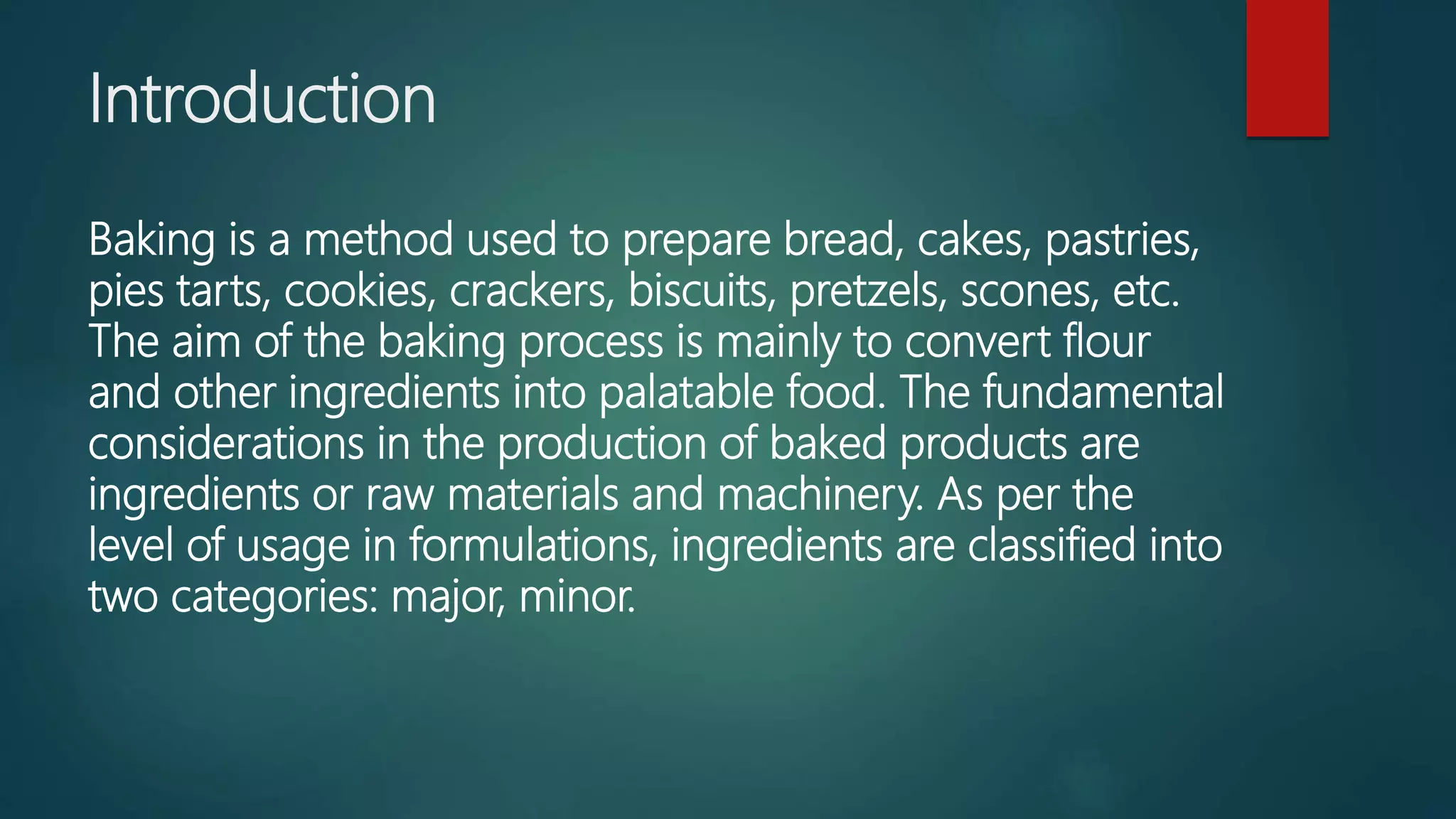 Role of ingredients in bakery industry | PPTX