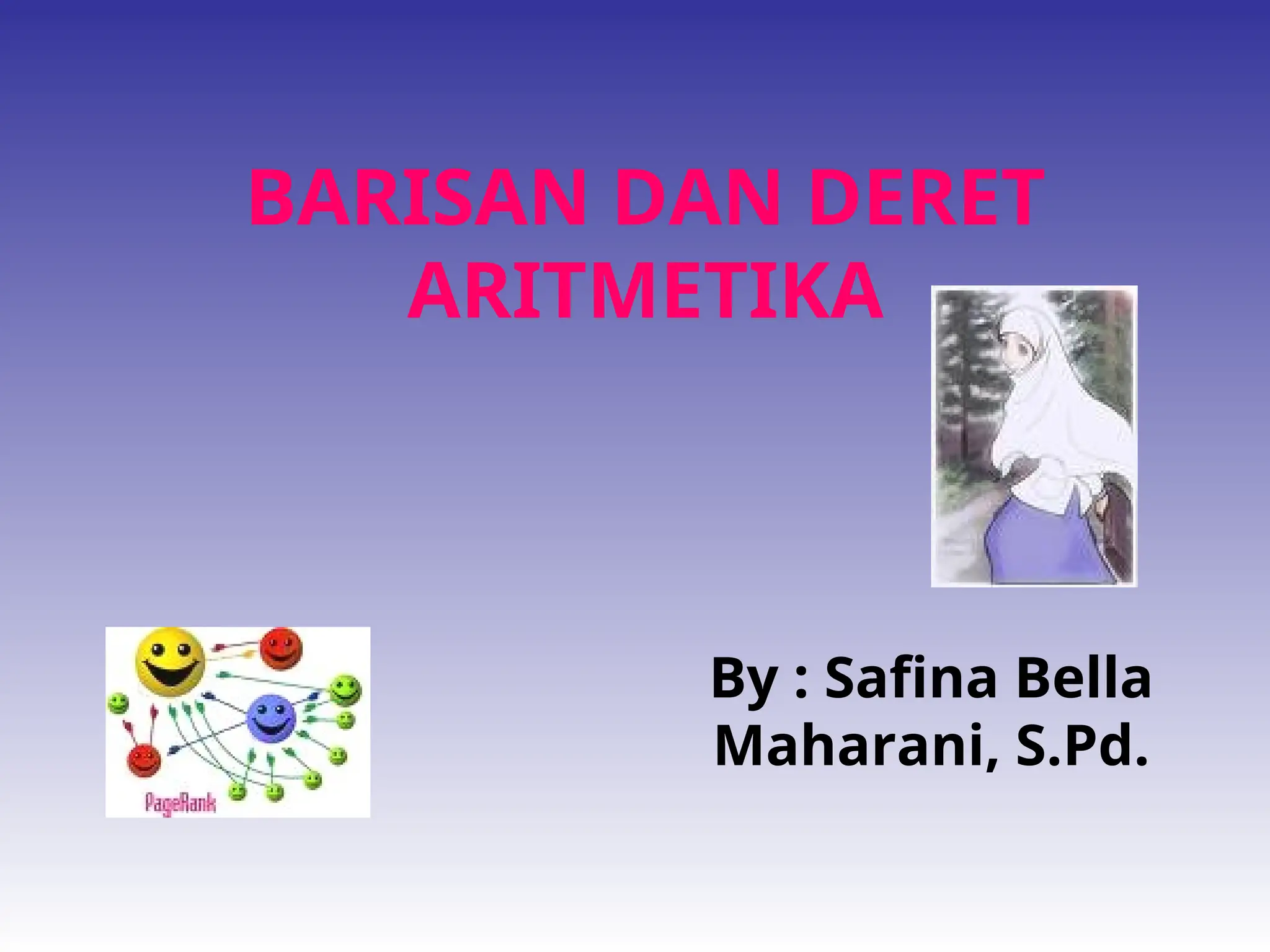 BARIS DAN DERET ARITMATIKA LENGKAP BESERTA CONTOHNYA | PPT