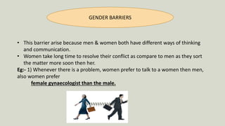 BARRIERS TO COMMUNICATION, COMMUNICATION SKILLS, B.pharm 1st sem & 3rd ...