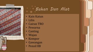 Ppt batik canting | PPTX