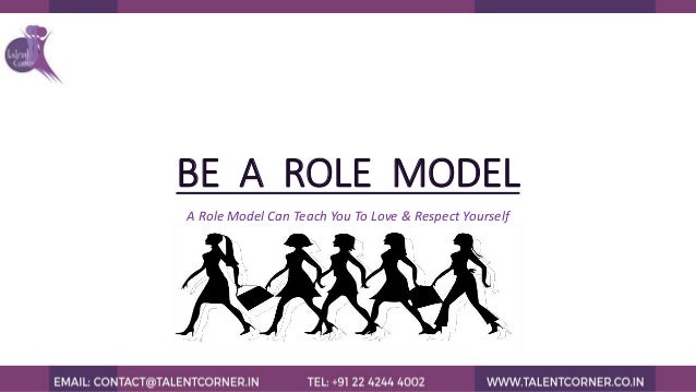 Ppt be a role model