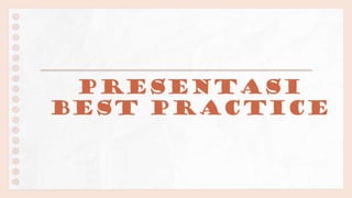 PPT penulisan Best practice secarateori.pdf