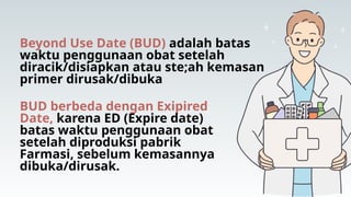 PPT Beyond Use Date Tentang kenali obat dan penggunaannga | PPTX
