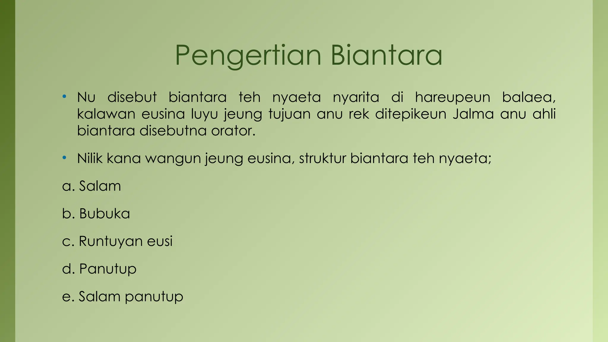 PPT BIANTARA.pptx yang berisi tentang pmbahasaan apa itu intar | PPTX