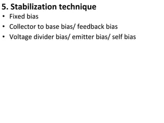 biasing circuit ppt based on bi polar junction transistor | PDF